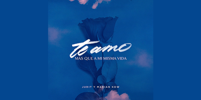 “Te amo más que mi misma vida”, la versión de Judit y Marian Kow – ICCRadio