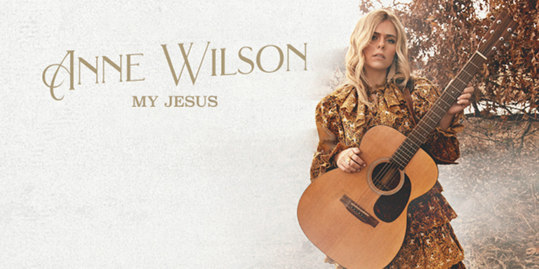 “My Jesus”, el álbum debut de la cantante Anne Wilson – ICCRadio